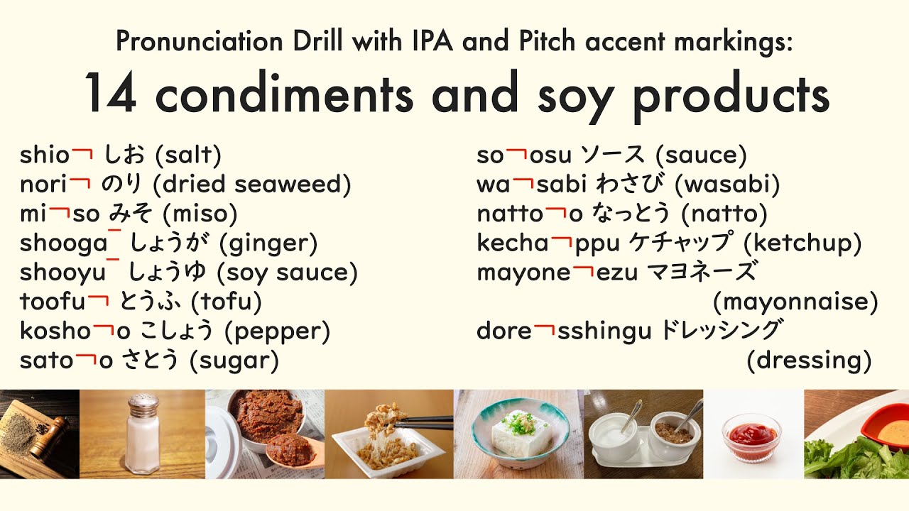 Condiments and soy products (14 Words with IPA/pitch-accent) A1/N5 ...