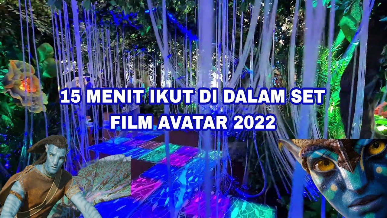 AVATAR EXHIBITION SENAYAN CITY MALL • AVATAR THE WAY OF WATER IN CINEMA ...