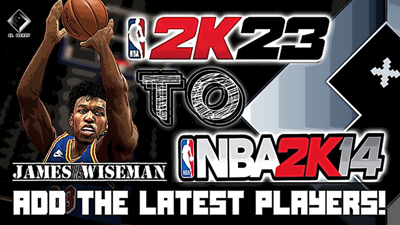 How to add the LATEST PLAYERS to NBA 2K14. [NBA 2K14 MODDED TO NBA 2K23 ...