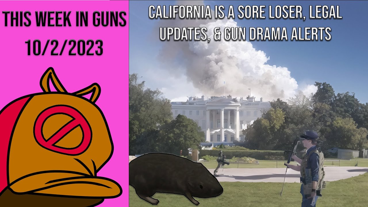 This Week in Guns 10/2/23 - Is California the Sorest Loser in Gun Law ...