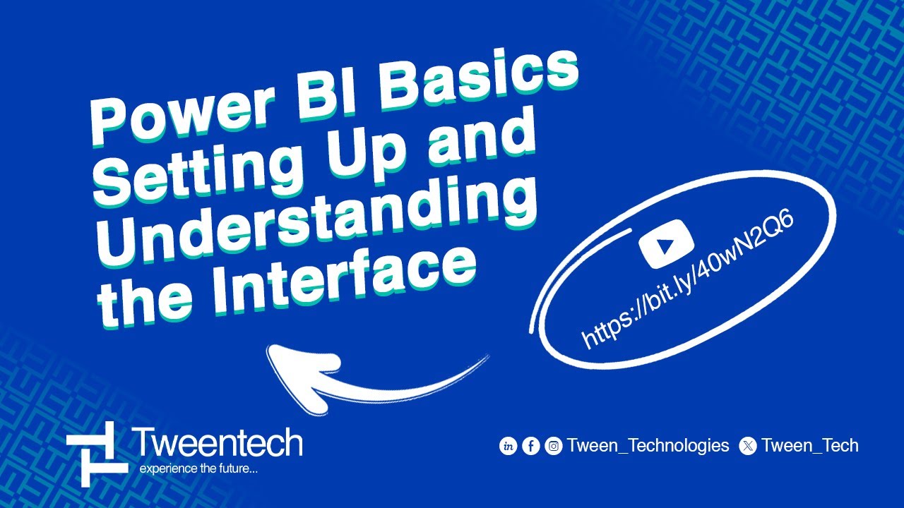 Power BI Basics Setting Up and Understanding the Interface for the ...