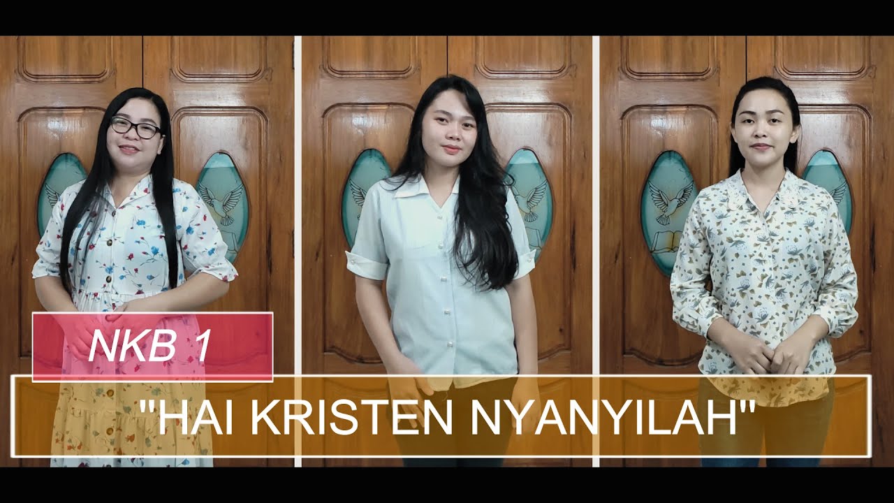 NKB 1 - Hai Kristen Nyanyilah - YouTube