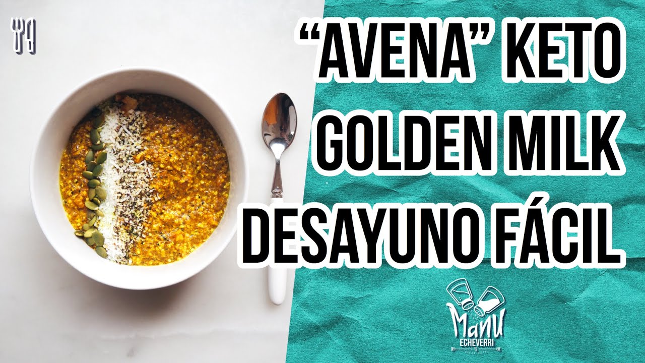 🥣"AVENA" KETO ESTILO GOLDEN MILK ANTI-INFLAMATORIO | KETO GOLDEN MILK ...