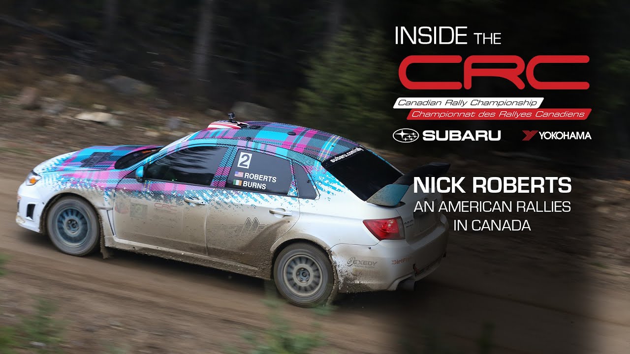 Inside CRC: American Nick Roberts rallies in Canada - YouTube