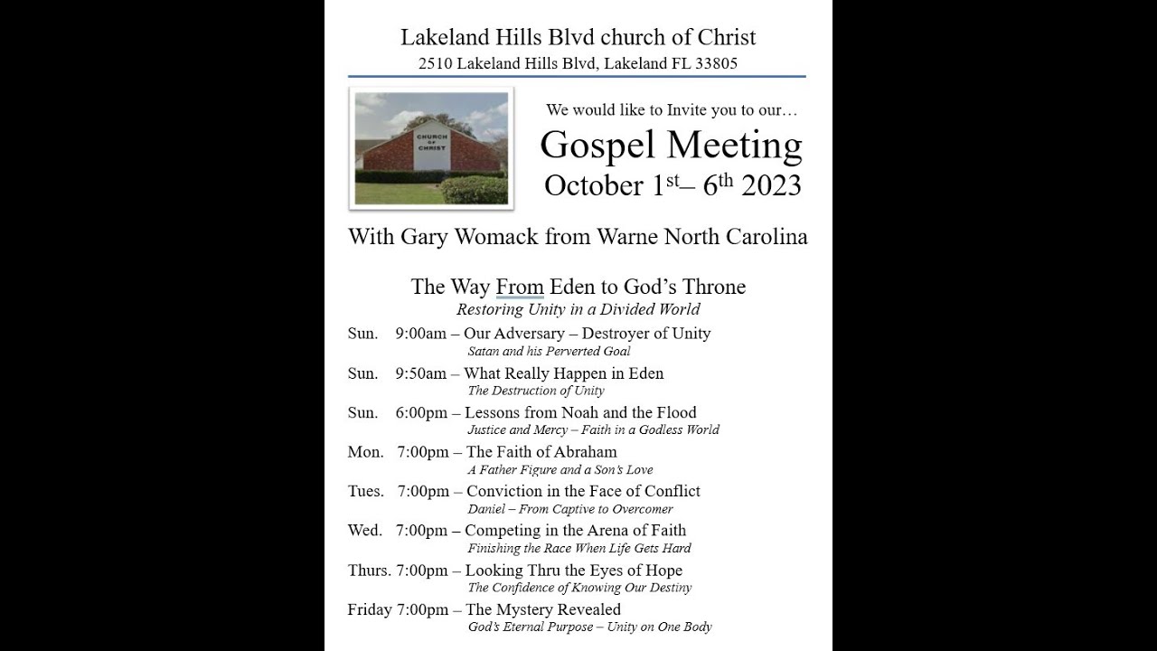 Lakeland Hills Blvd church of Christ - Friday PM Gospel Meeting - 10.06 ...