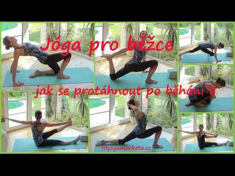 Jóga pro běžce - jak se protáhnout po běhání II. - YouTube