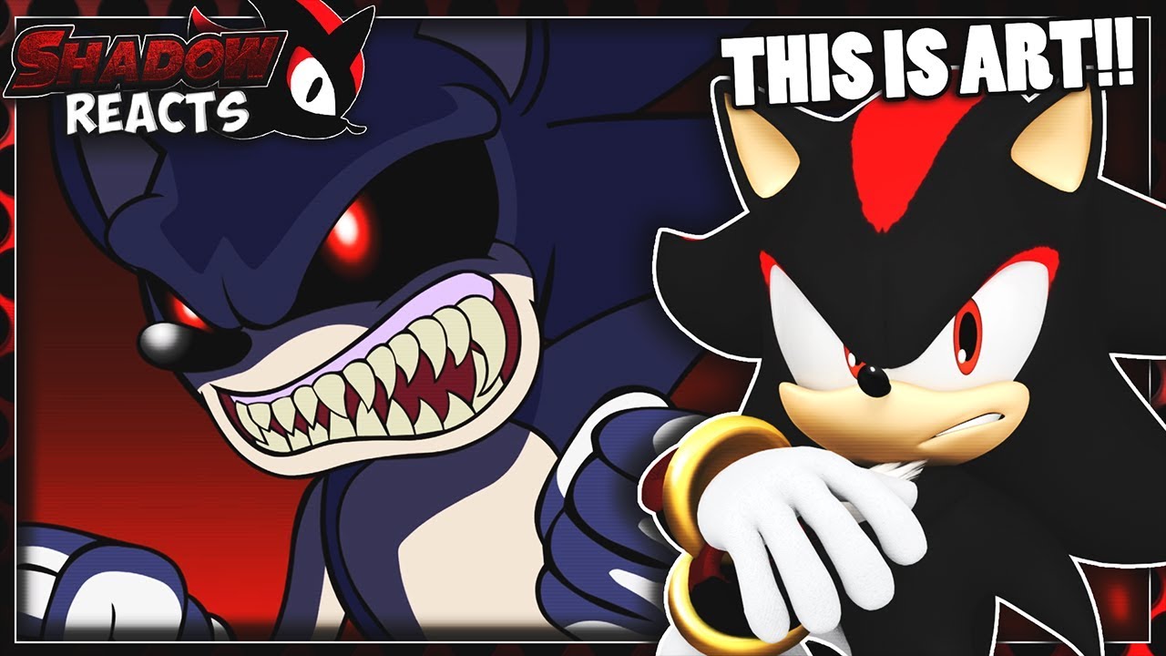 Shadow Reacts To Sonic.EXE: BONUS FIGHT! - YouTube