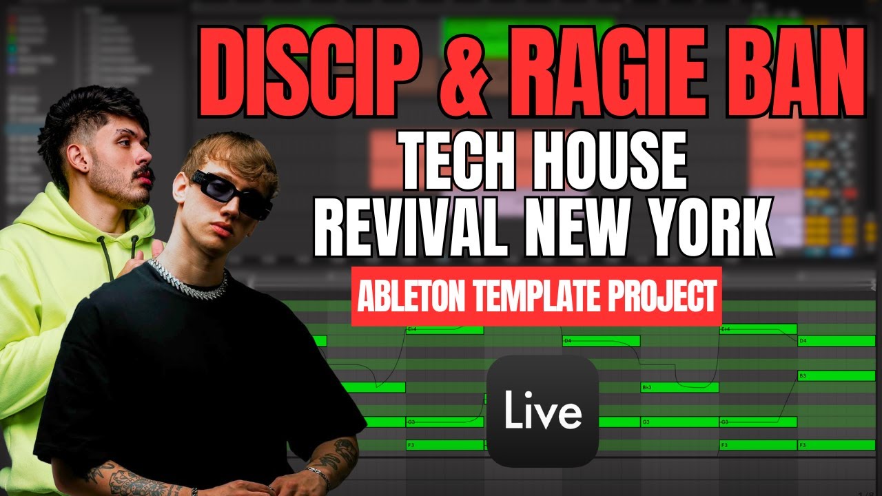 Discip & Ragie Ban / Revival New York - Tech House (Ableton Template ...