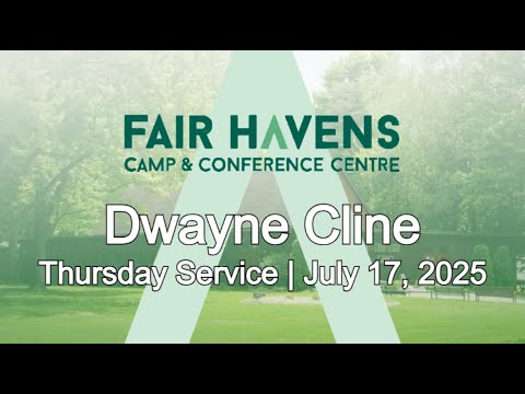 Sermon Series - Part 4 | Fair Havens Thursday Service feat. Dwayne ...
