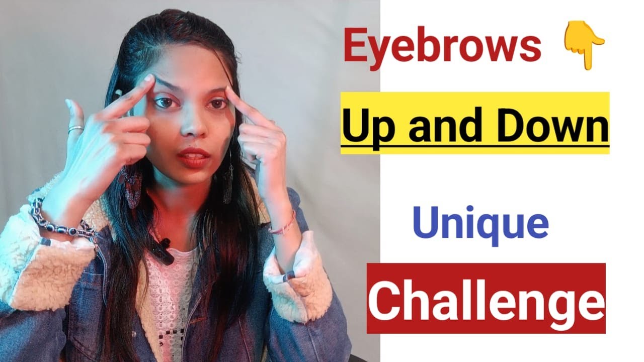 Eyebrows UP and DOWN - Unique Challenge | Did you try ? - YouTube
