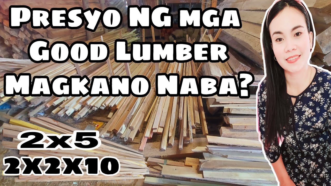 PRESYO NG MGA GOOD LUMBER WOOD MAGKANO NABA? - YouTube