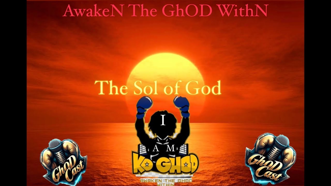 K.O.God: Co-God/ Co-Creator by Definition! Prosperity GhODCast Self ...