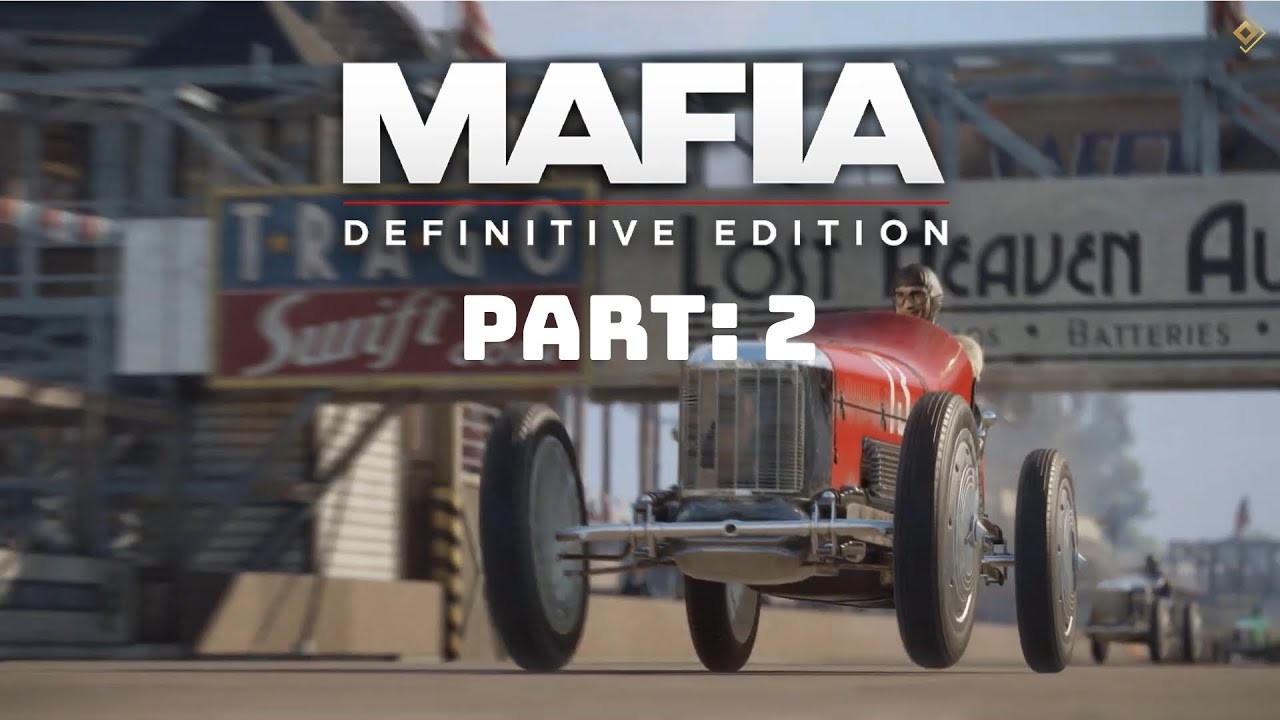 Mafia: Definitive Edition (2020) PART-2: Winning the Race! (Gameplay ...