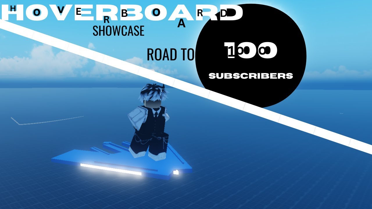 Roblox Studio Hoverboard Showcase | ROAD TO 100 SUBS - YouTube