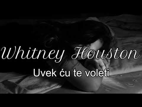 Whitney Houston – I Will Always Love You (Srpski prevod)