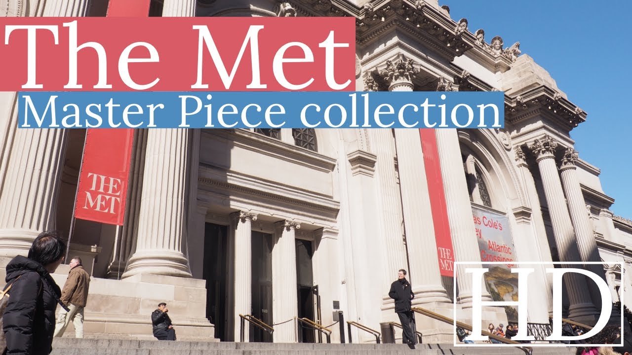 The Met Museum New York - Master Pieces collection 紐約大都會博物館 珍藏品 - YouTube