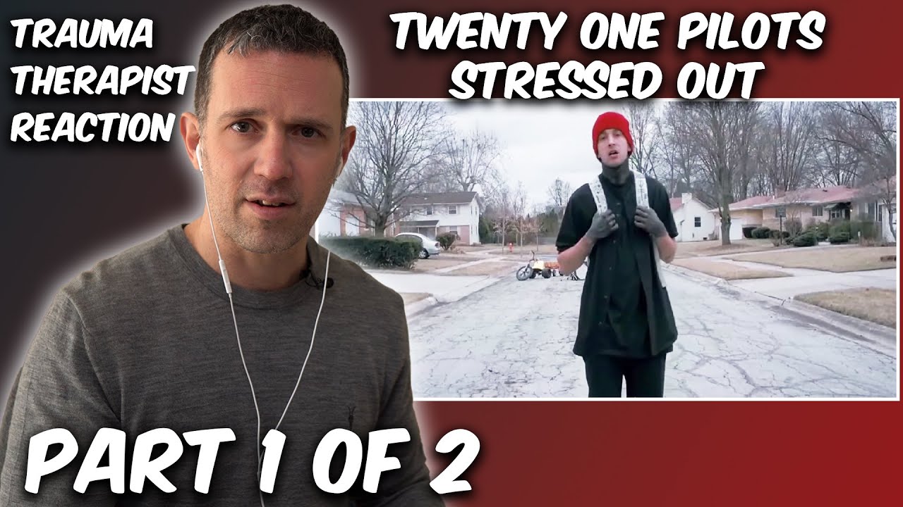 Therapist REACTS to Stressed Out Twenty One Pilots Part 1 - YouTube