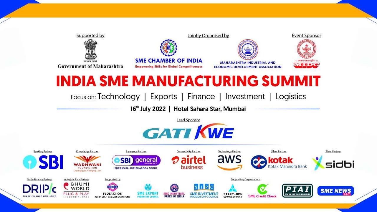 India SME Manufacturing Summit - Session III | 16th July 2022 | Mumbai ...