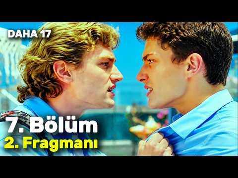 Daha 17 | 7. Bölüm 2. Fragmanı - \