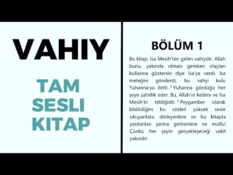VAHİY (TAM KİTAP) - İnsan sesi ve metinle konuşulan İncil