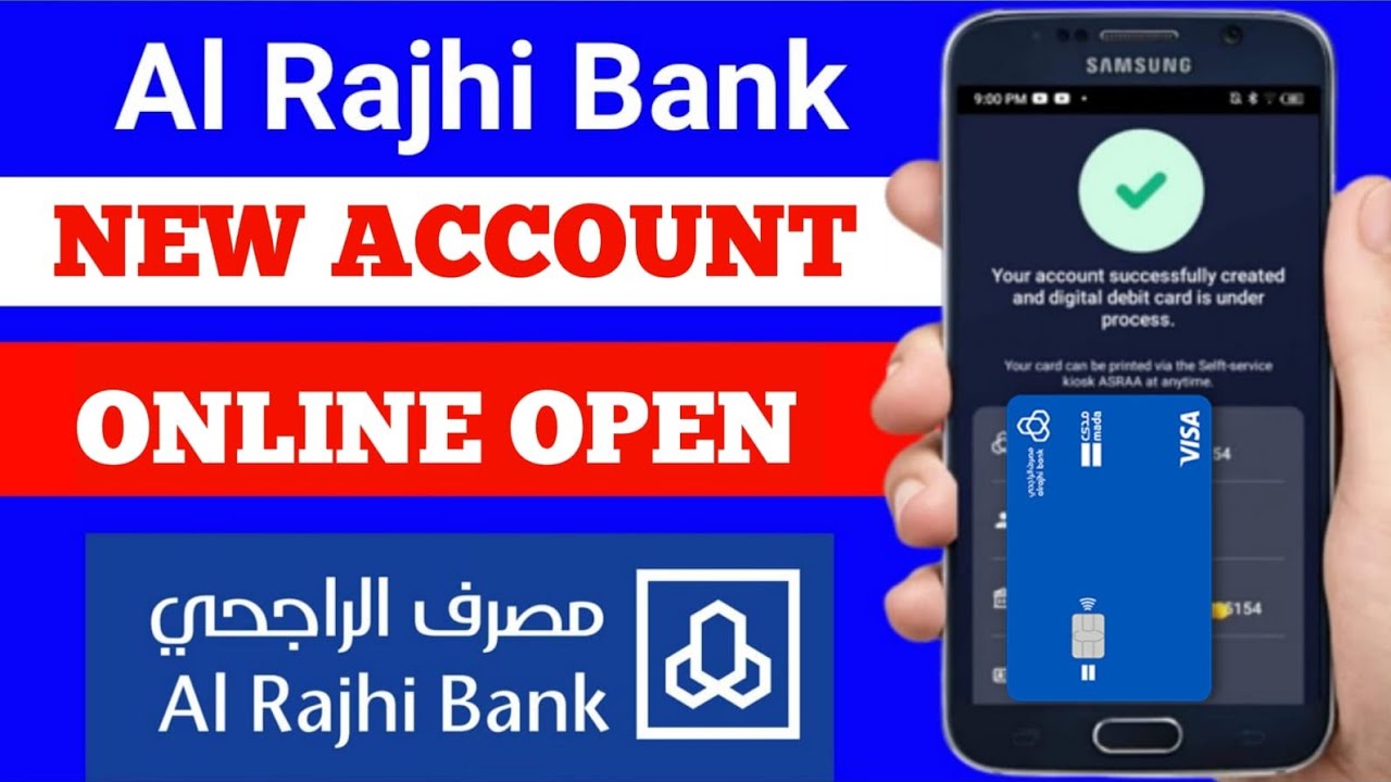 how to open Al Rajhi Bank account /how to open al rajhi bank account ...