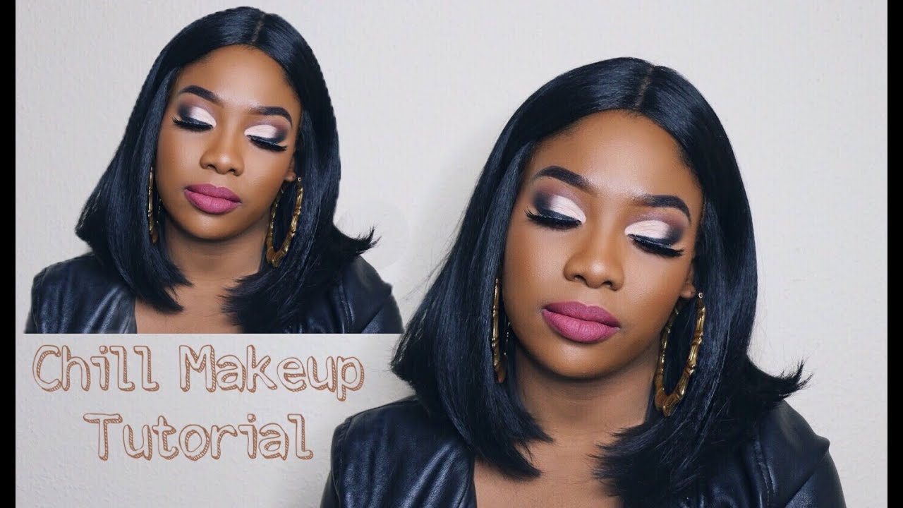 Super Chill Makeup Tutorial - YouTube