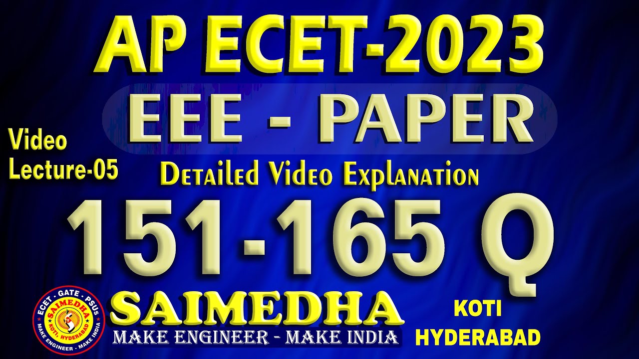 AP ECET -2023 || EEE PAPER DETAILED EXPLANTION PART -05 (Q.NO 151-165 ...