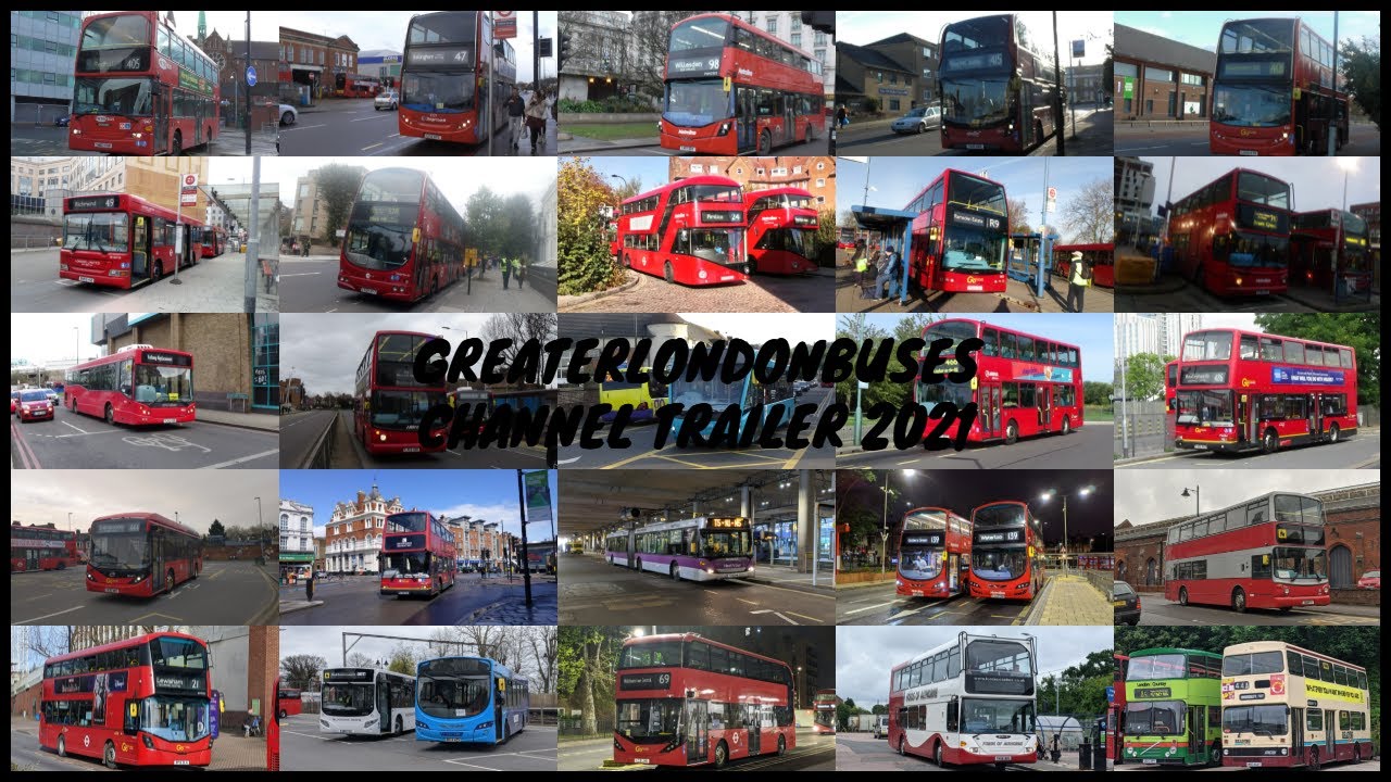 GreaterLondonBuses: Channel Trailer 2021 | 4 Years Special! - YouTube