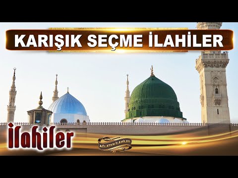 İlahiler / O'nun aşkıdır yakan, yanan kalplere akan / Karışık Seçme Güzel İlahiler dinleyin