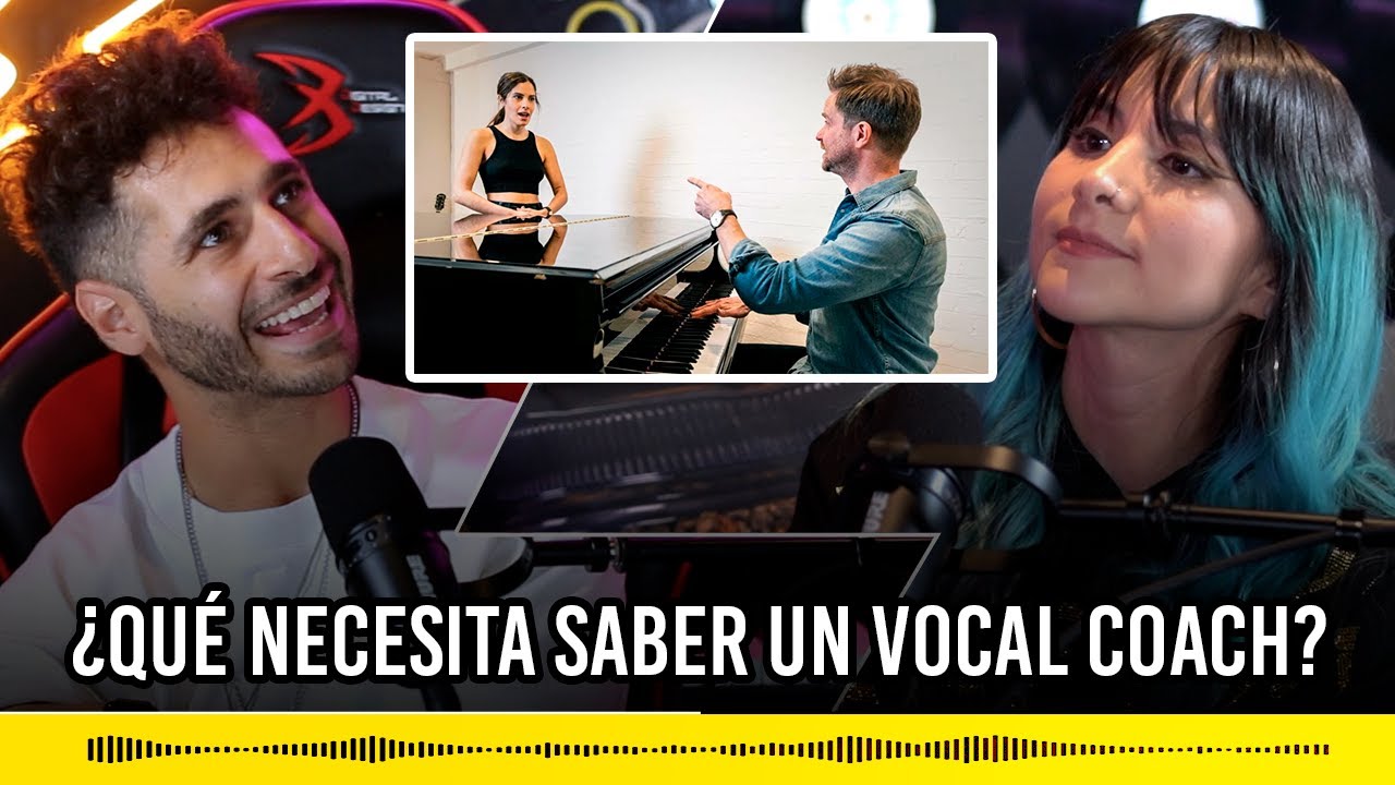 ¿QUÉ NECESITA SABER UN VOCAL COACH? - YouTube