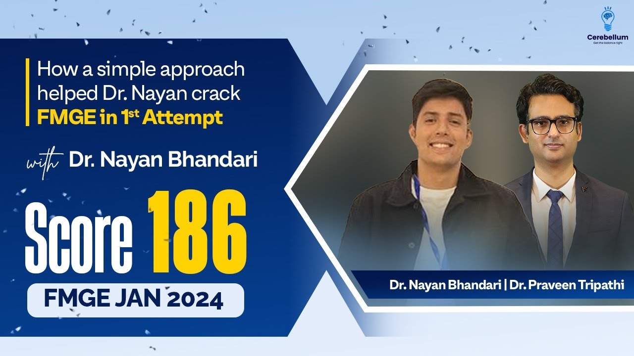 How a Simple Approach Helped Dr. Nayan Crack FMGE in 1st Attempt - YouTube