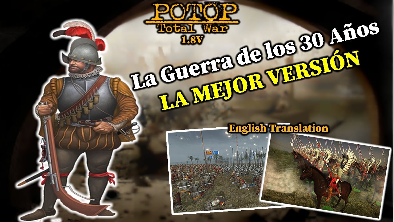 LA VERSIÓN DEFINITIVA | Potop Total War v1.8V EN INGLES - YouTube