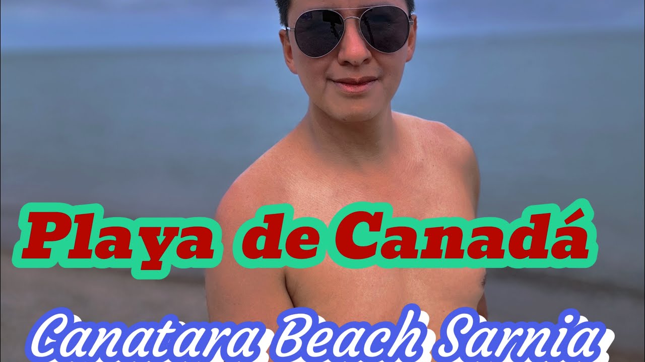PLAYAS DE CANADÁ Canatara beach Sarnia Ontario! Impresionante - YouTube