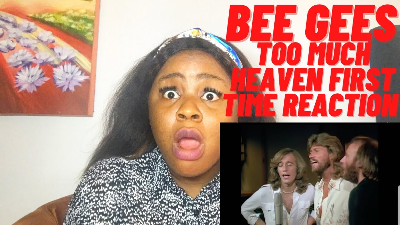 FIRST TIME REACTION TO - BEE GEES / To Much Heaven - YouTube