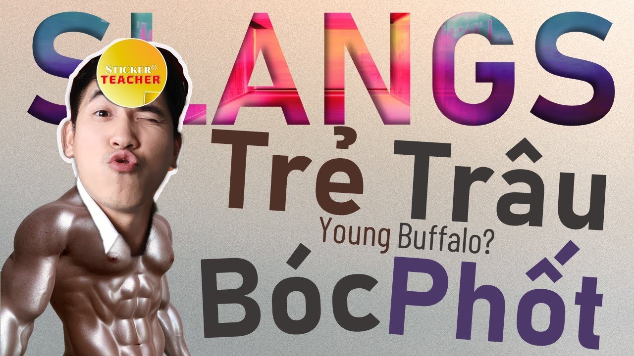 Learn Vietnamese - 15 Best Vietnamese Slangs You Must Know - YouTube