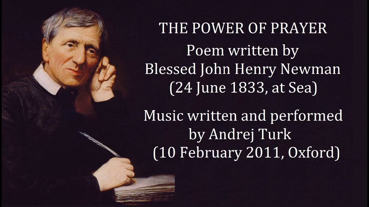 Poems by J. H. Newman's - 1833 The Power of Prayer - YouTube