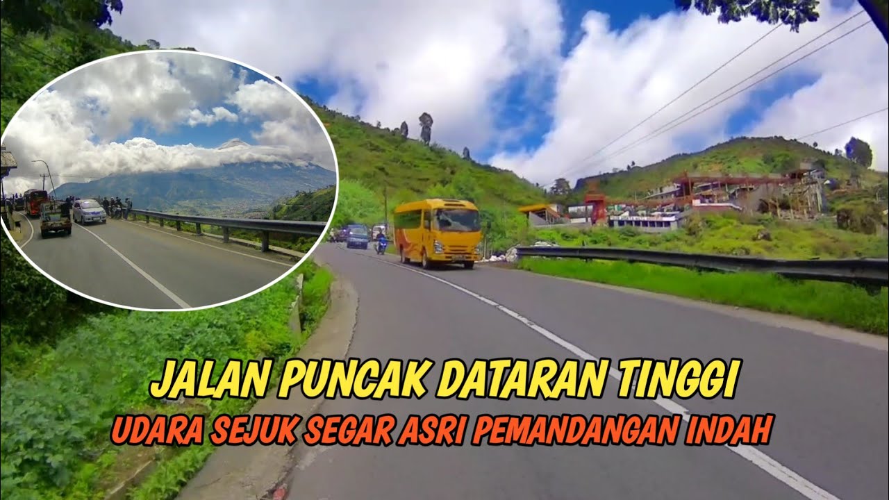 Situasi Kondisi Jalan Puncak Dataran Tinggi - YouTube