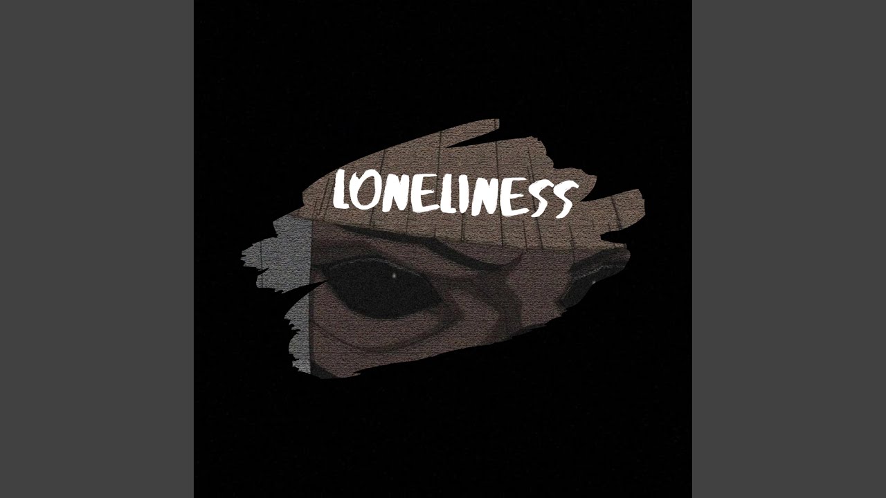 loneliness. - YouTube Music