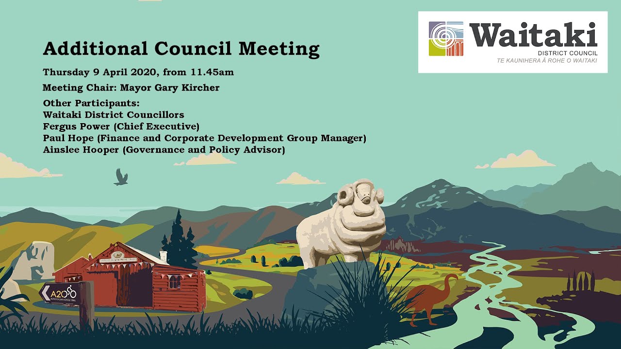 9 April 2020 Waitaki District Council Additional Council Meeting - YouTube