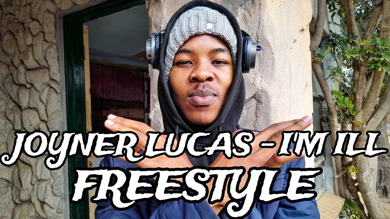 Joyner Lucas - I'm Ill (FREESTYLE) - YouTube