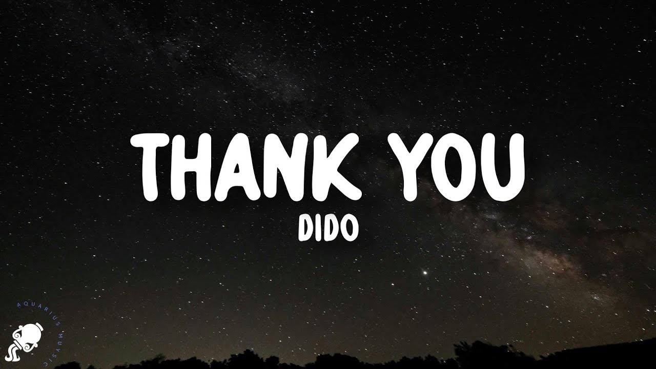 Dido - Thank You (Lyrics) - YouTube