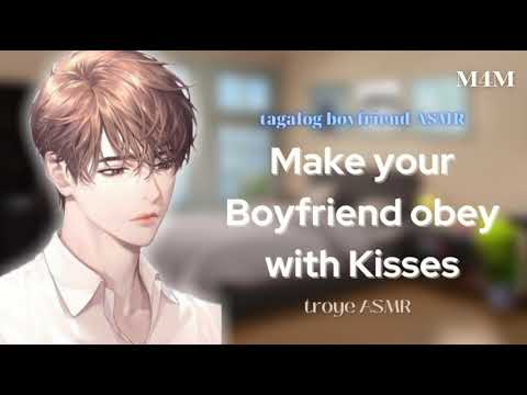 Tagalog Boyfriend ASMR | Make your Boyfriend obey with Kisses | ASMR ...