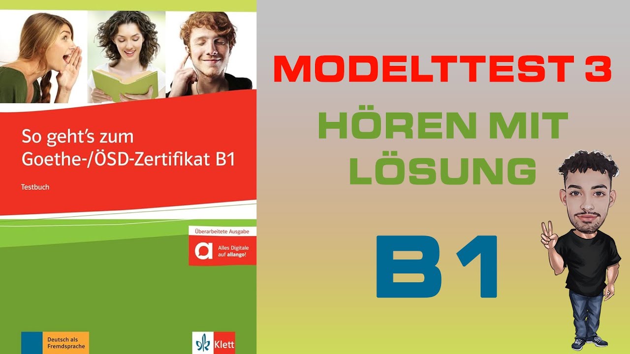 Modelltest 3 - Hören mit Lösungen B1 - So geht's noch besser 📚 - YouTube