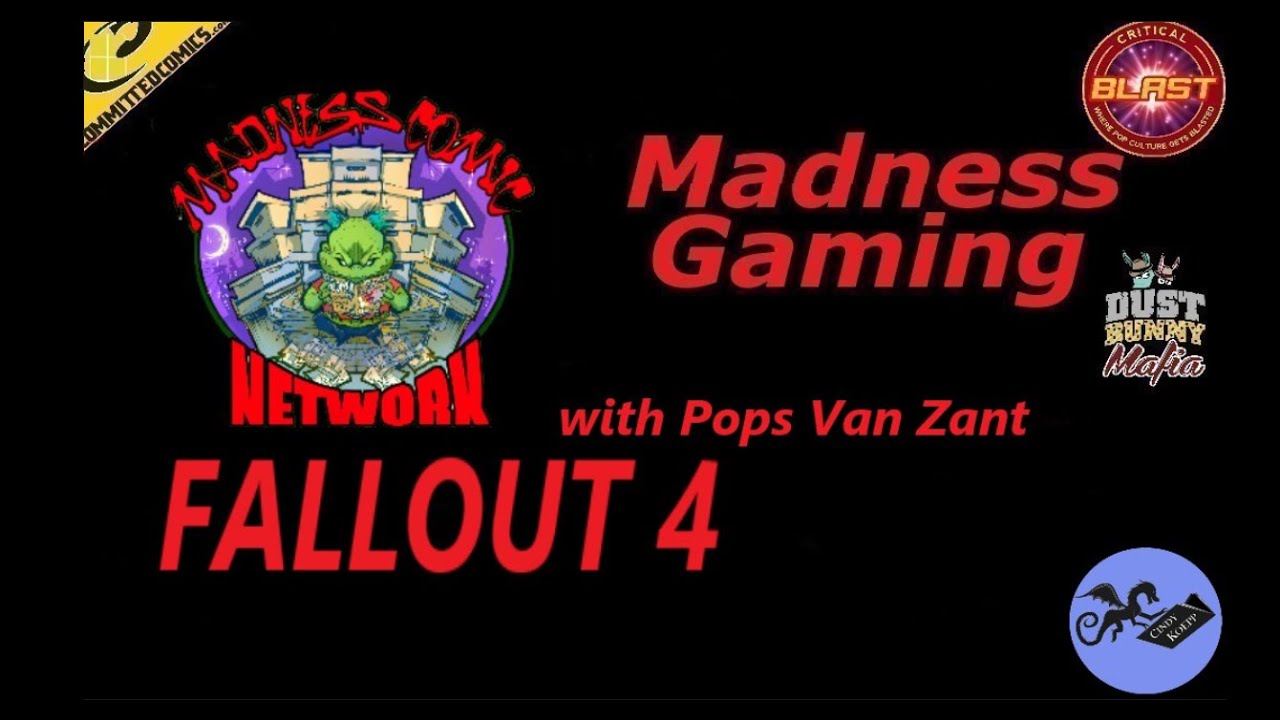 Madness Gaming #FALLOUT4 with Pops "Mr Madness" E2 - YouTube