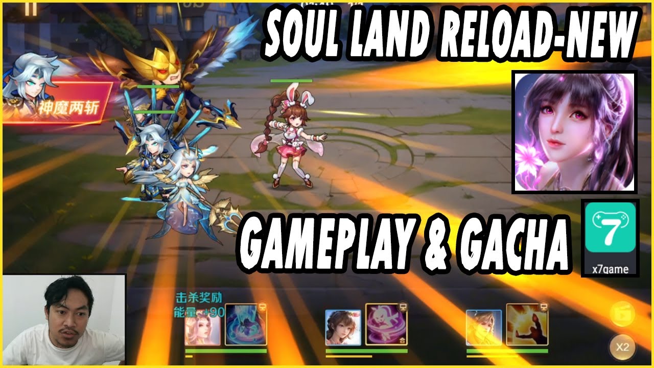 🔥🔥AKHIRNYA RILIS!! SOUL LAND RELOAD-NEW [GACHA & GAMEPLAY] - YouTube
