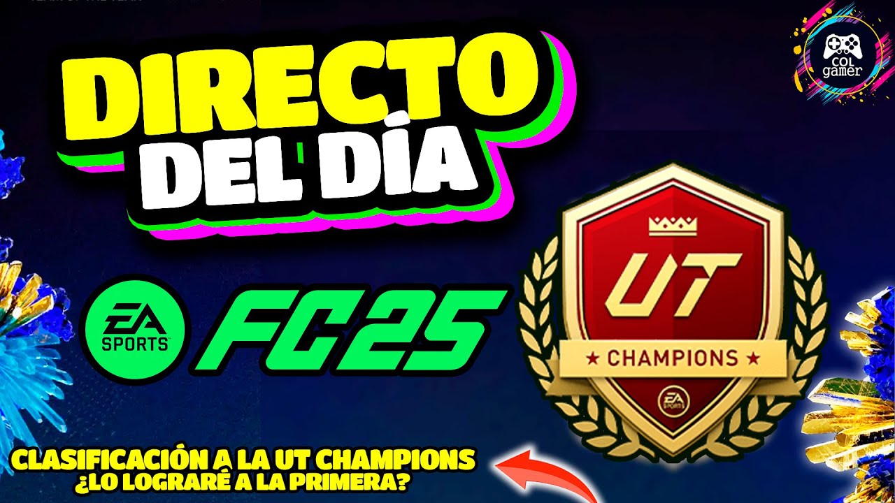 EA FC25, Clasificación a la UT CHAMPIONS y sigo con RIVALS, la misión ...