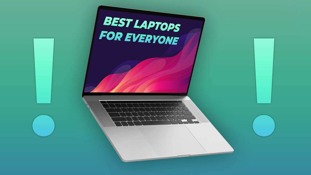The Best Laptops for everyone under every price range!! - YouTube