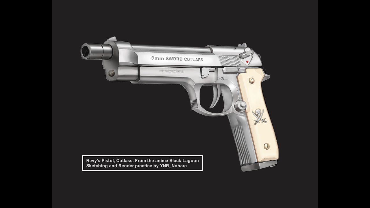 Black Lagoon, Revy's Pistol - Cutlass , Sketch and Render by Ynr_Nohara ...
