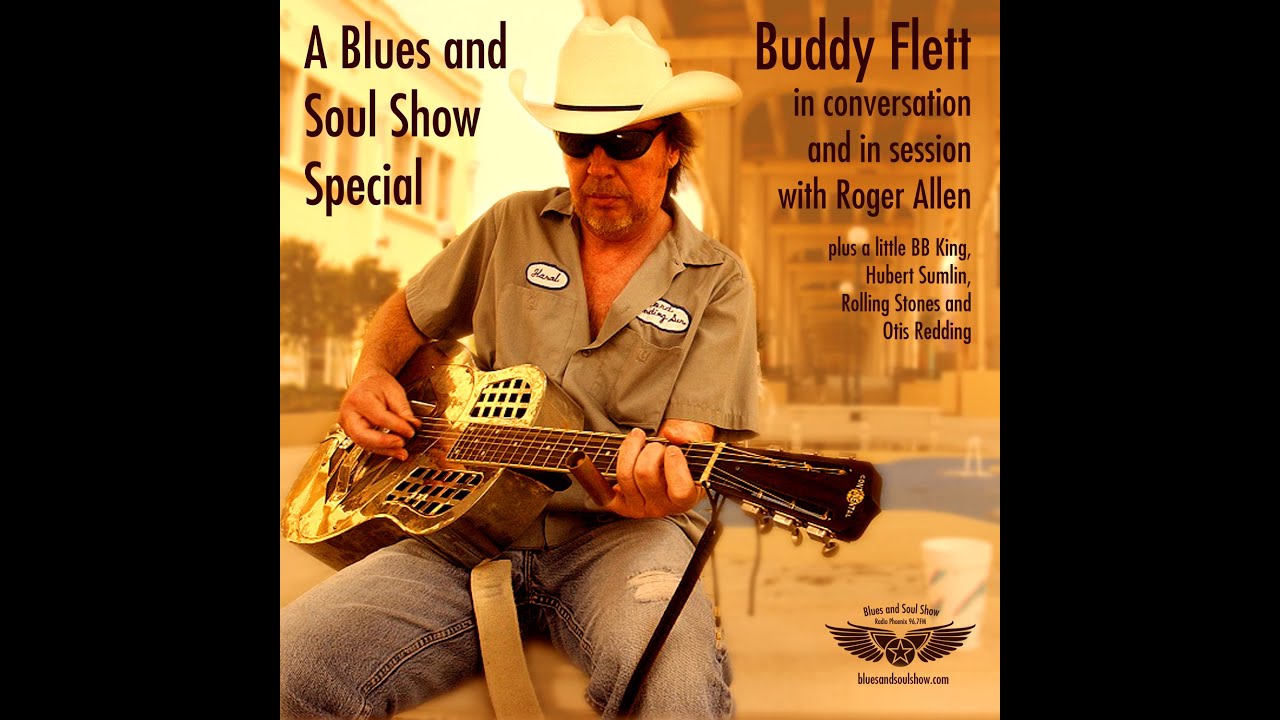Buddy Flett interviewed for BluesandSoulShow.com - YouTube