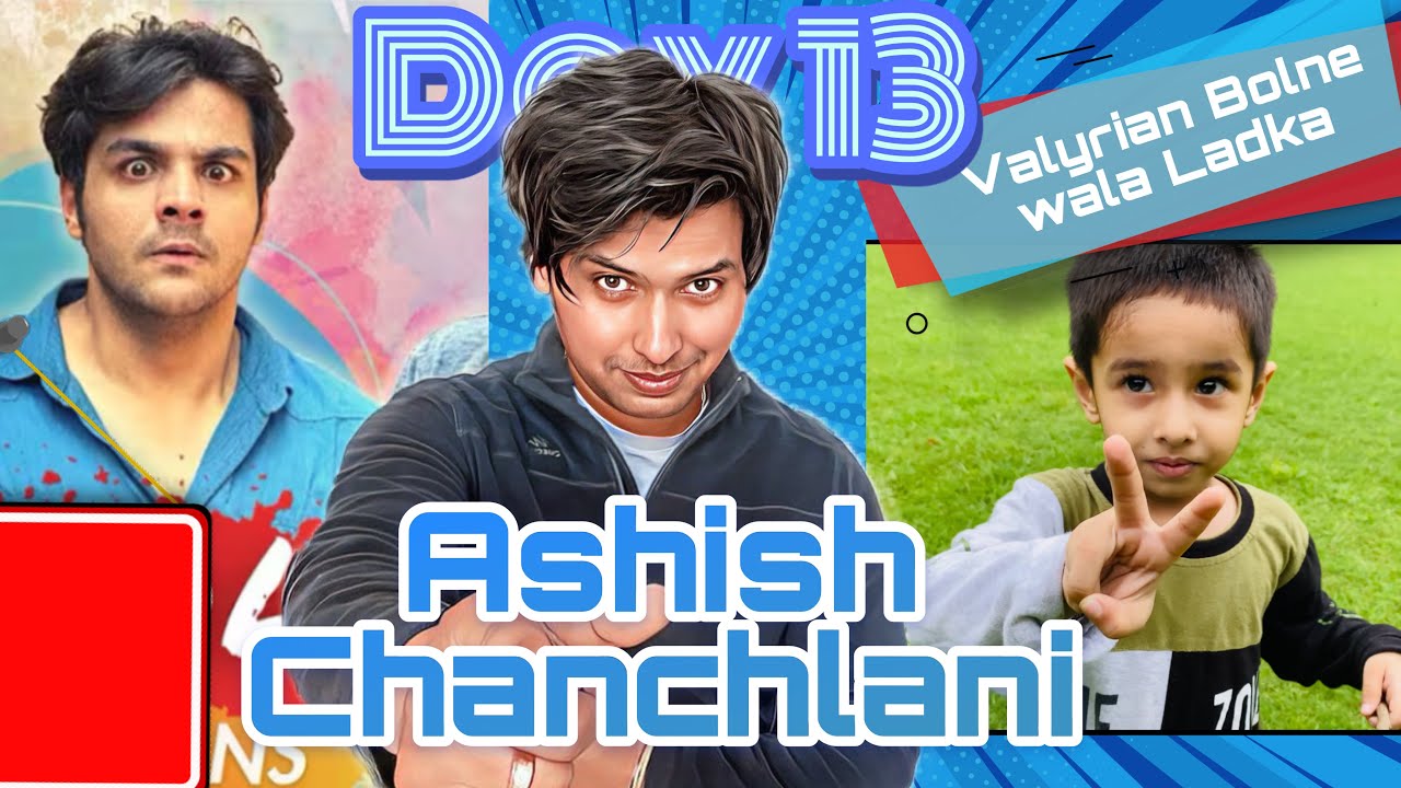 Day 13 Ashish Chanchlani | valurian Boldne Wala Ladka | #art #ashishchanchlani #vlog #artvlog ...